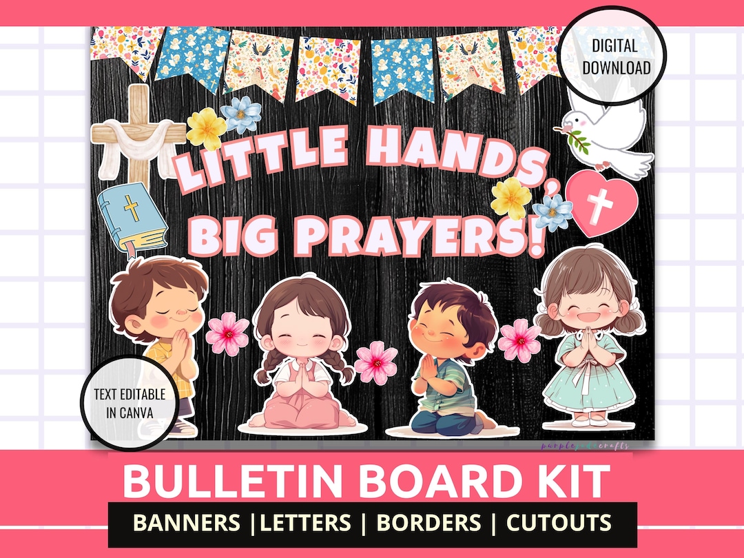 Christian Classroom Bulletin Board Kit: Little Hands, Big Prayers ...