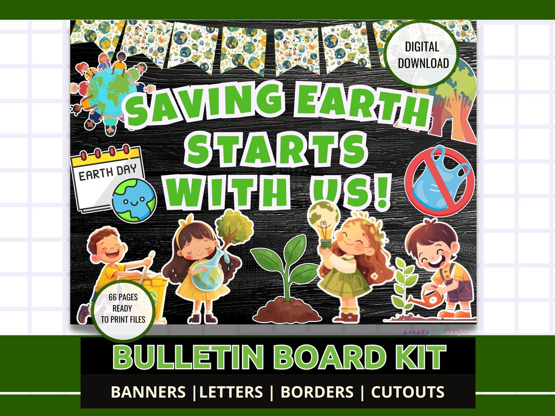 Earth Day Bulletin Board Kit | Saving Earth Starts With Us | Printable ...