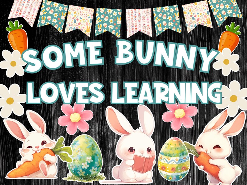 Easter Bunny Classroom Bulletin Board Kit: Spring Decor (digital ...