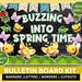 Spring Bulletin Board Kit With Buzzing Bees Theme Seasonal Classroom ...