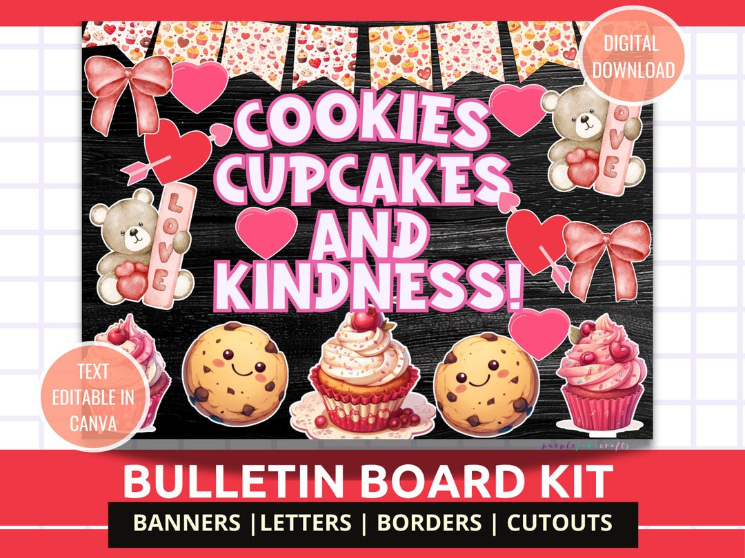 Valentines Bulletin Board Kit Cupcake and Kindness Theme Valentines ...