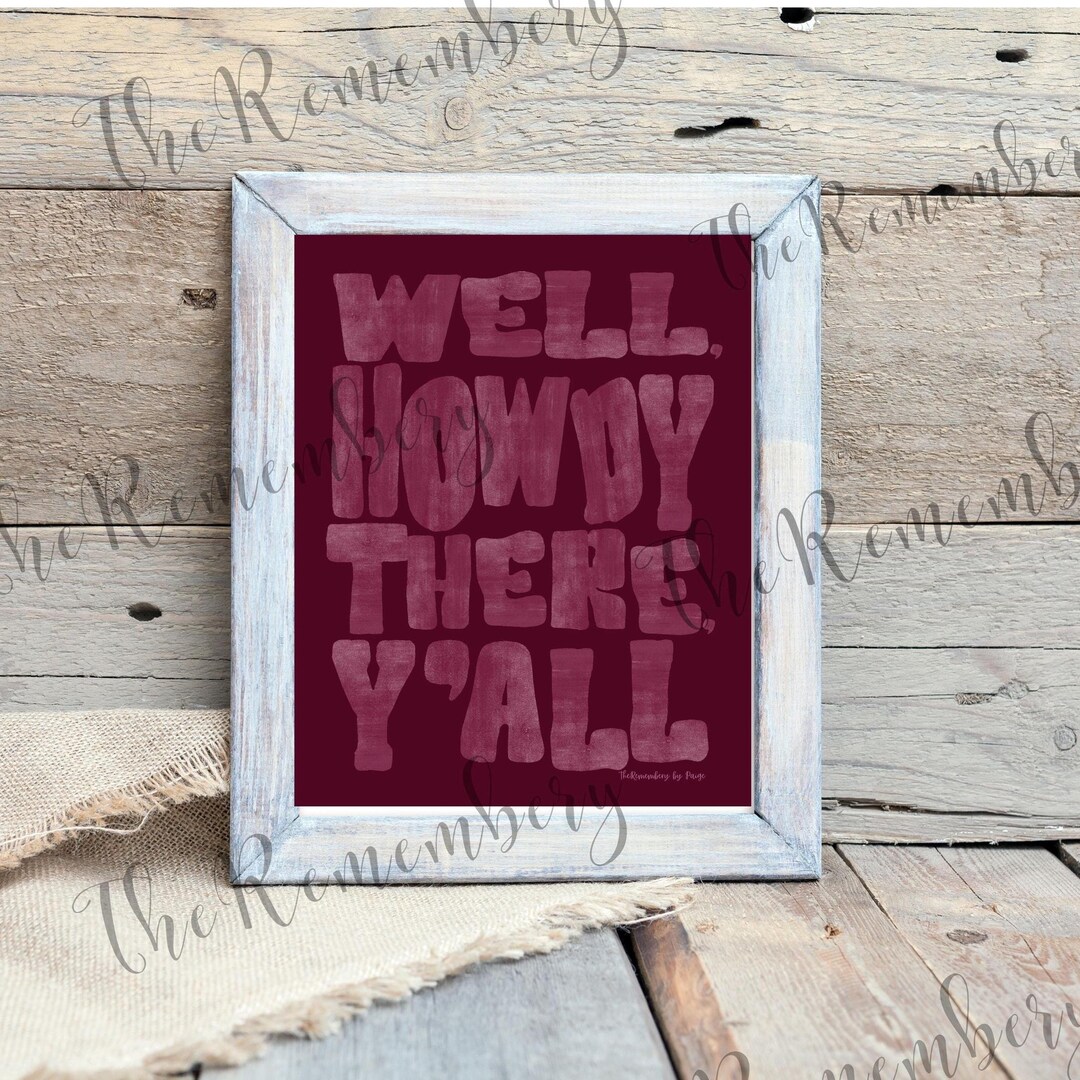 Howdy There Maroon DIGITAL Poster | Texas A&M | Aggie | Dorm Art ...
