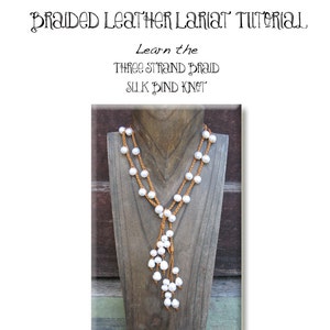 Braided Leather Lariat Tutorial, How to Braid Leather and Pearl Lariat ...