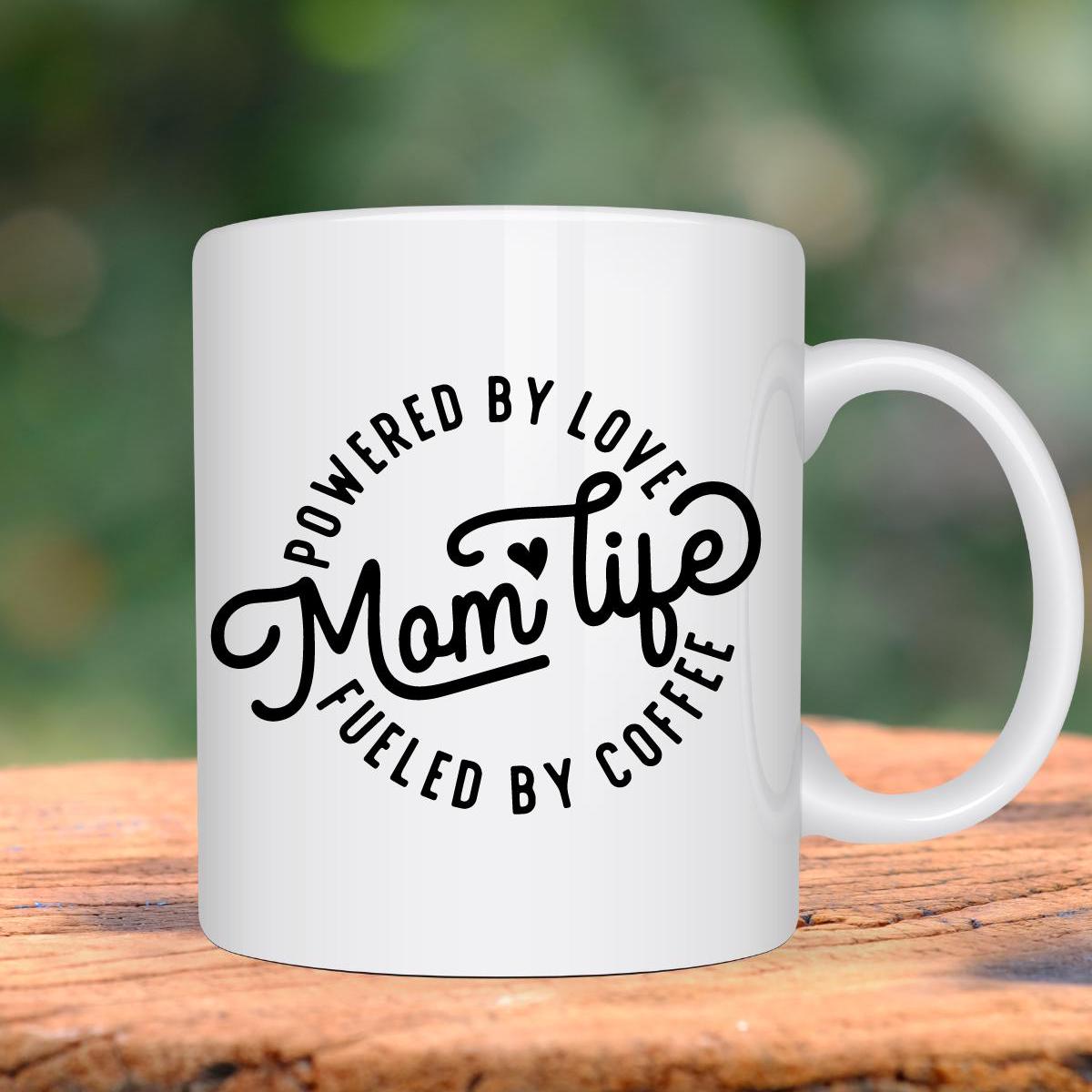 Powered by Love Fueled by Coffee Mom Life Mug. Gifts for Mom. New Mama ...