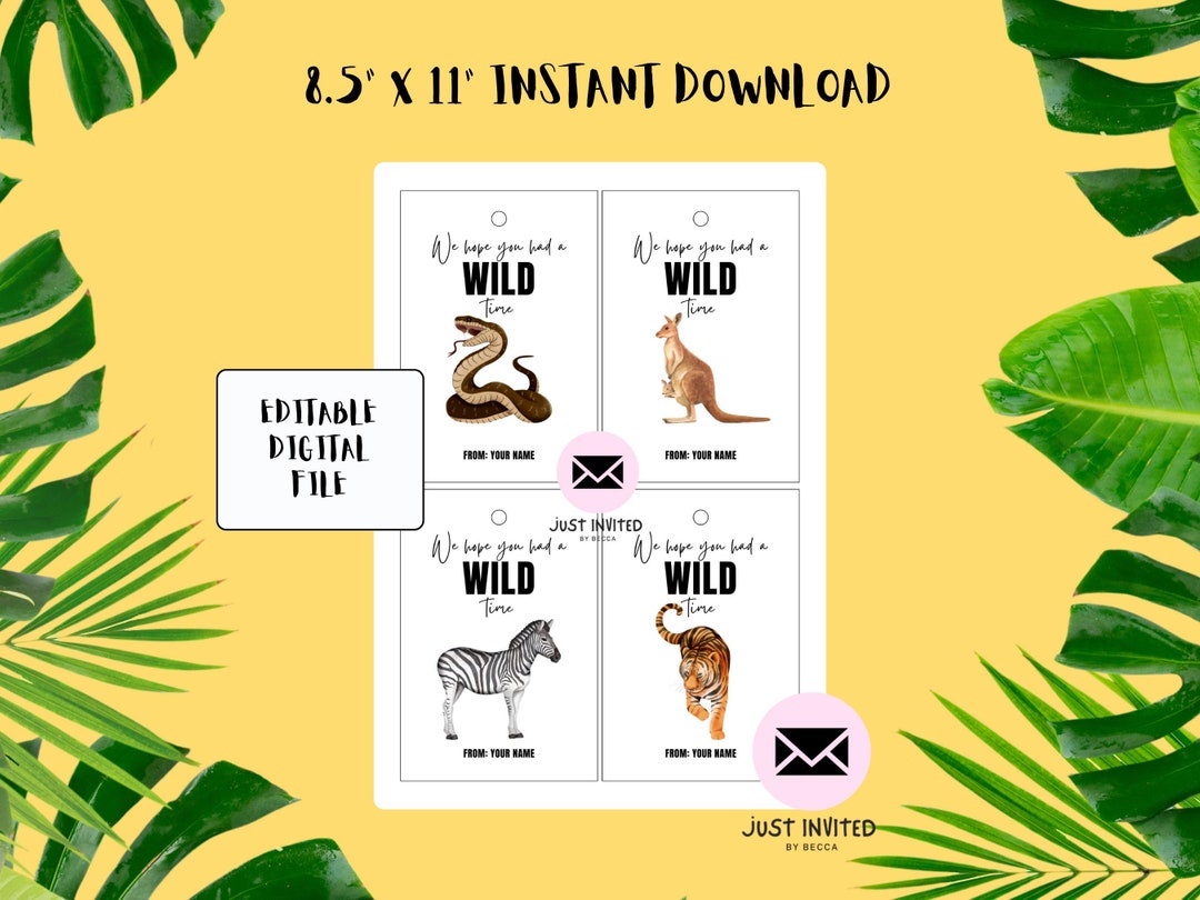 Editable Zoo Birthday Favor Tag - Hope You Had a Wild Time - Instant ...