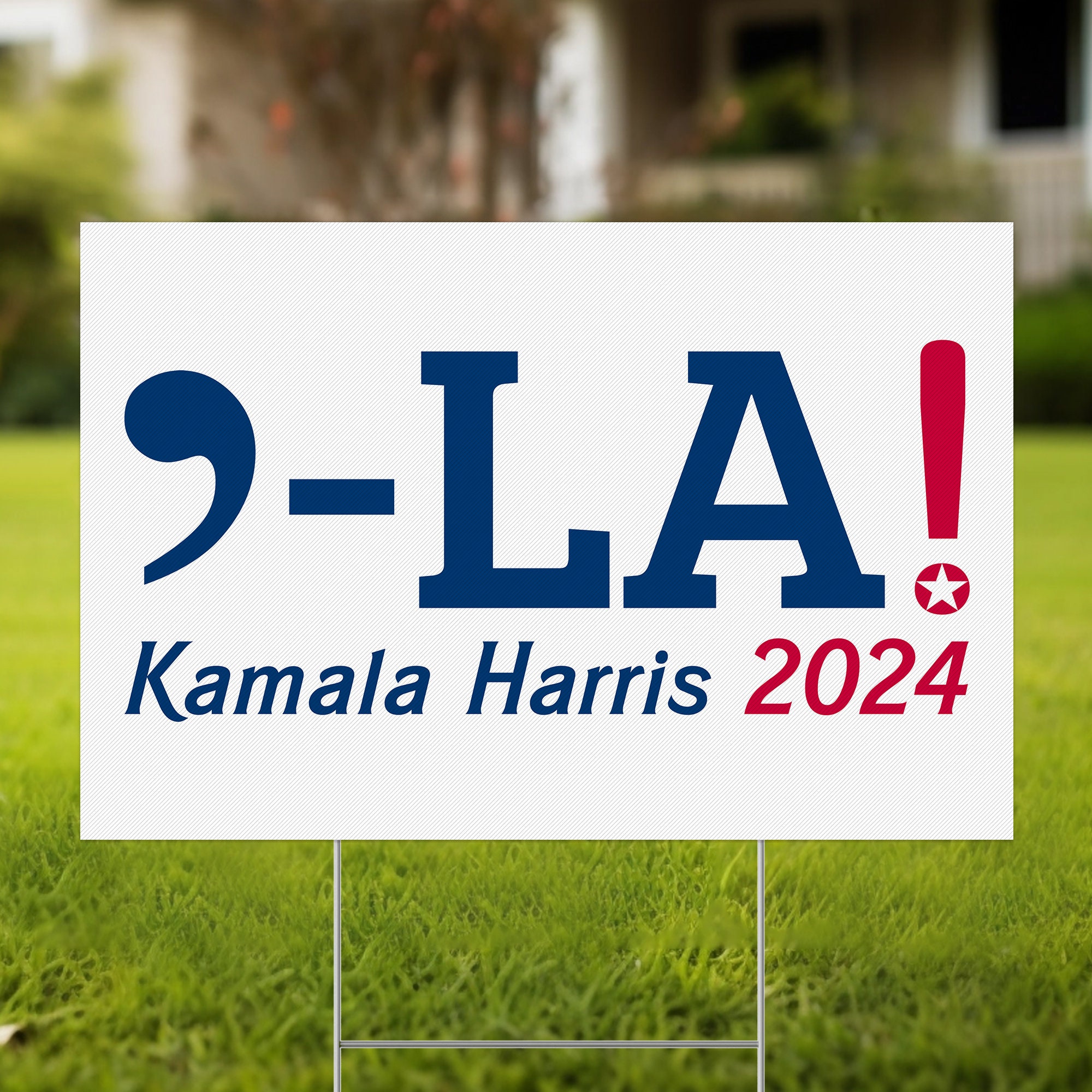 La Kamala Harris 2024 Yard Sign, President Kamala Harris 2024 Yard Sign ...