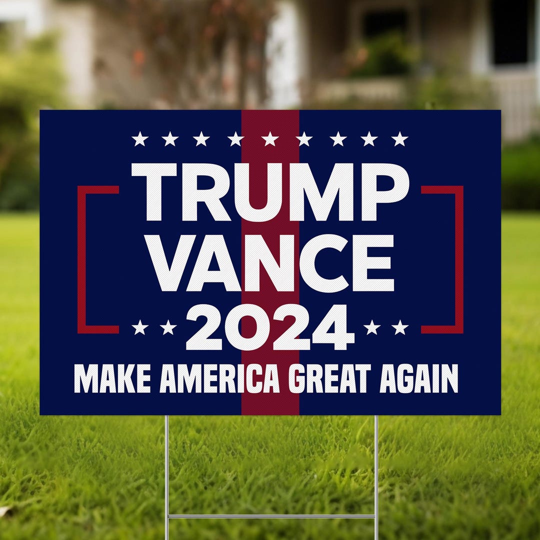 Trump Vance 2024 Yard Sign With H Stake, Trump JD Vance, Trump 2024 ...