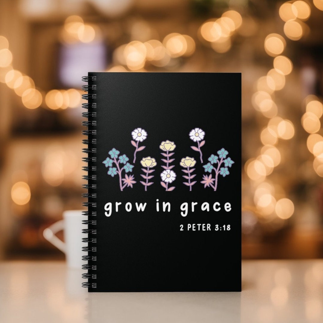 Grow in Grace Notebook Inspirational Notebook for Her Christian Spiral ...