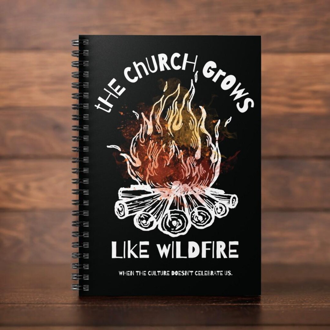 The Church Grows Like Wildfire Notebook for Her Jesus Notebook Bible ...