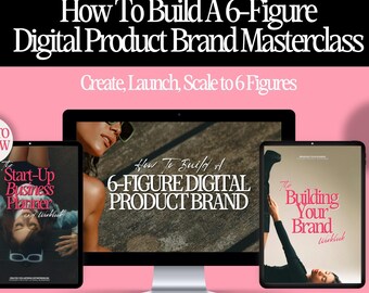 How to Build a 6-figure Digital Product Brand Masterclass - Etsy