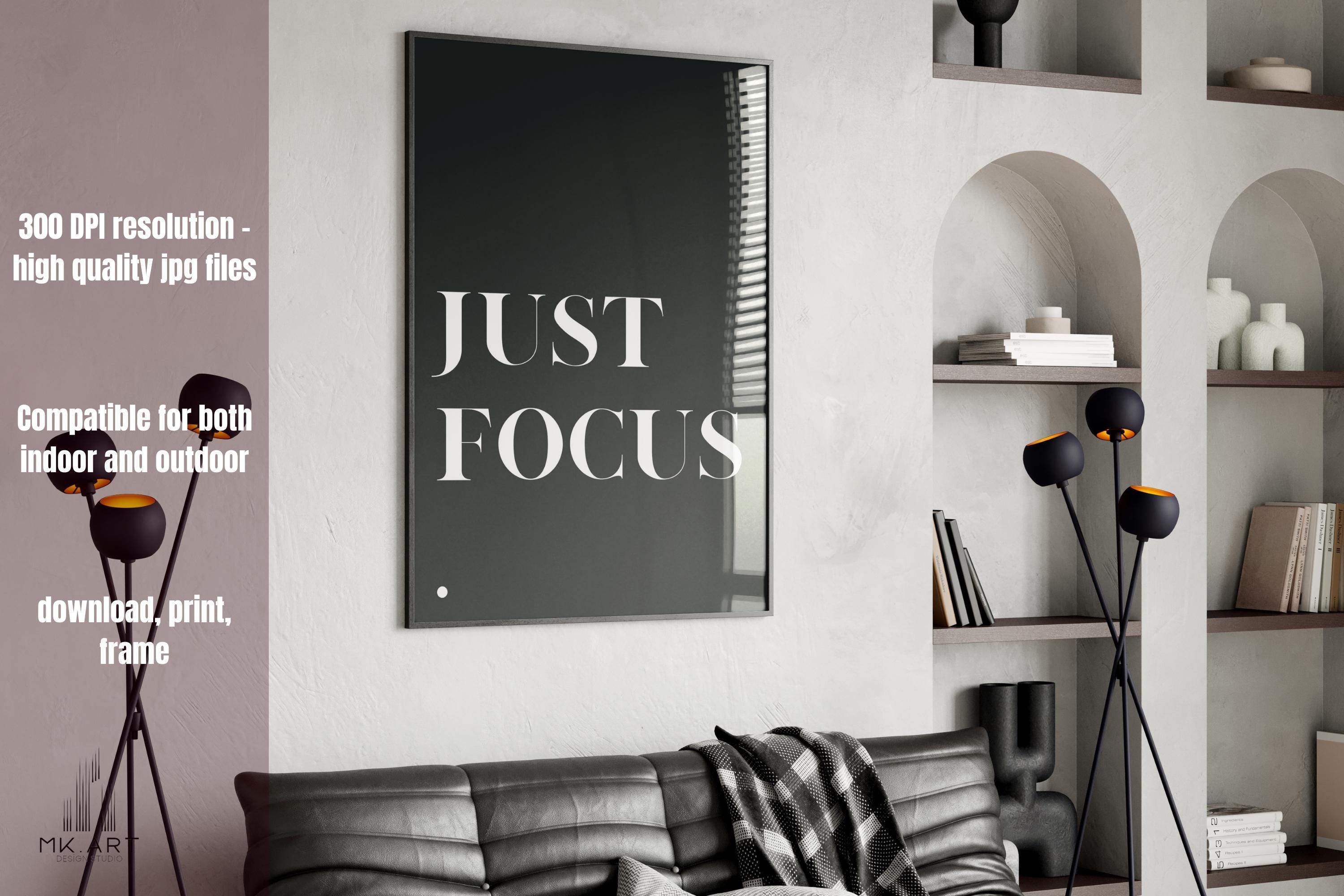 Just Focus Printable Poster, Motivational Wall Art Print, , Modern ...