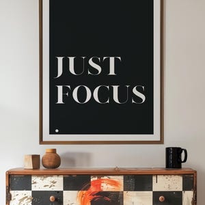 Just Focus Printable Poster, Motivational Wall Art Print, , Modern ...
