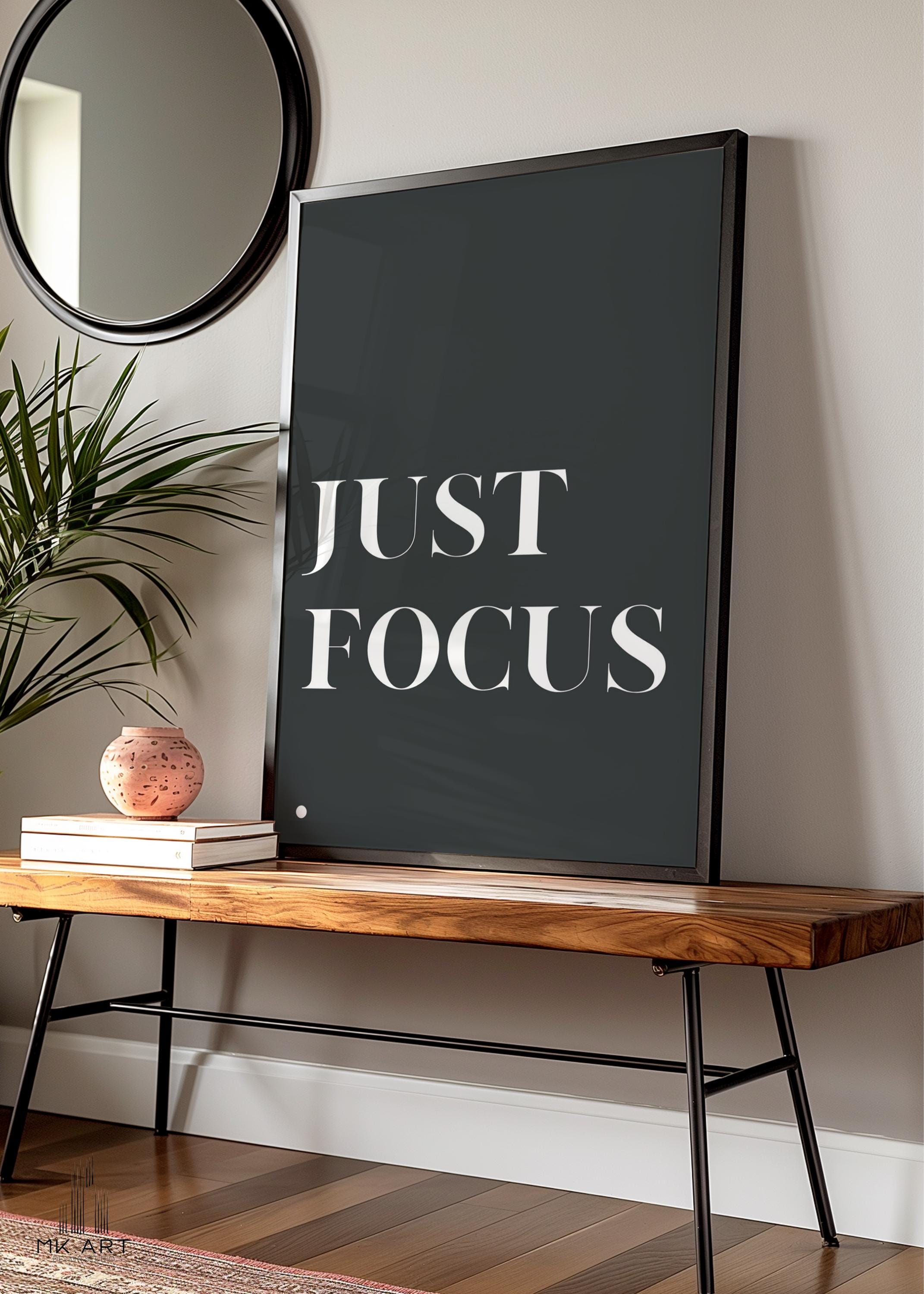 Just Focus Printable Poster, Motivational Wall Art Print, , Modern ...
