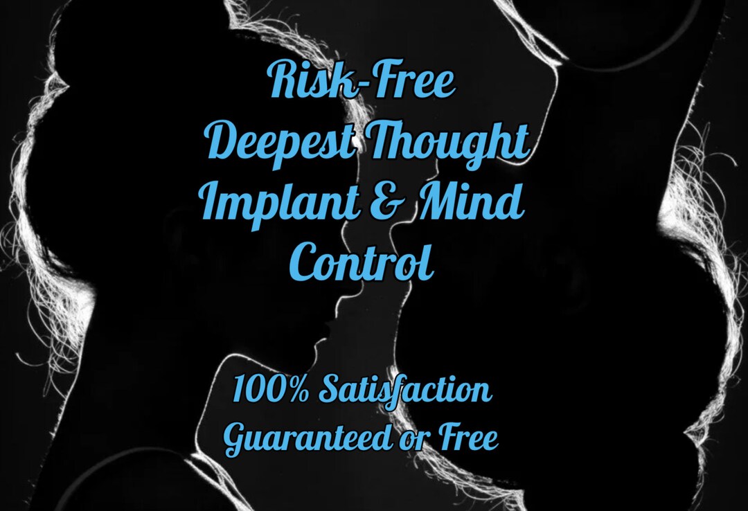 24-hour Custom Deepest Thought Implant & Mind Control Spell for ...