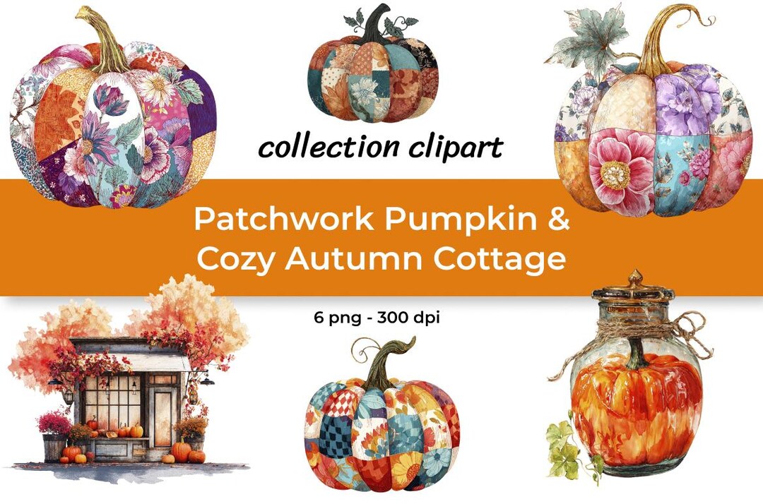Patchwork Pumpkin Clipart Bundle – Cozy Autumn Cottage & Quilted Fall ...
