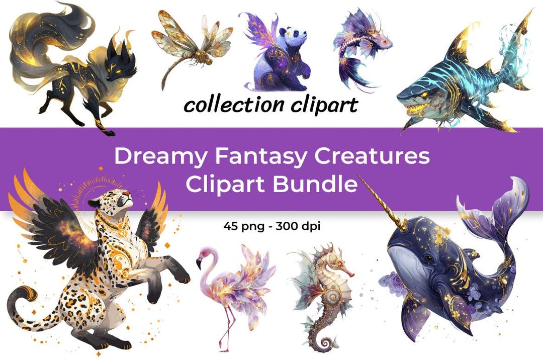 Dreamy Fantasy Creatures Clipart Bundle – Mythical Animals & Enchanted ...