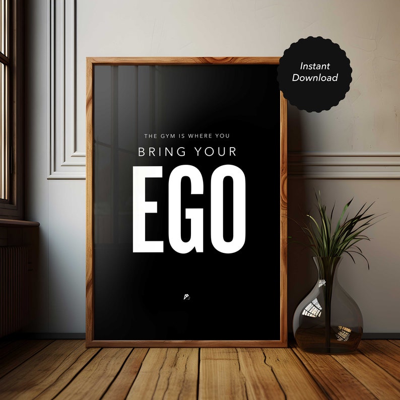 Bring Your Ego | Motivation Print, Motivational Gym Decor ...