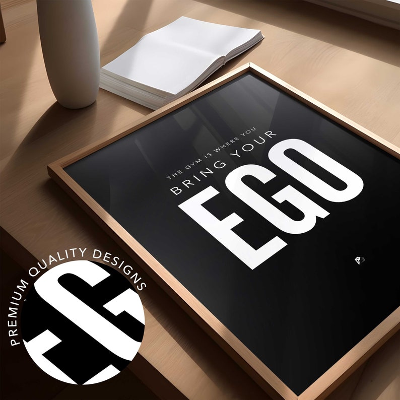 Bring Your Ego | Motivation Print, Motivational Gym Decor ...