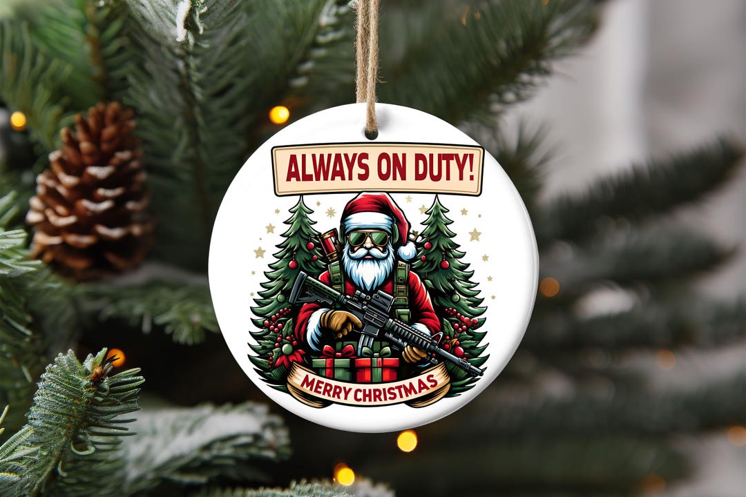 Tactical Santa always on Duty Christmas Time Ceramic Ornament 1 ...