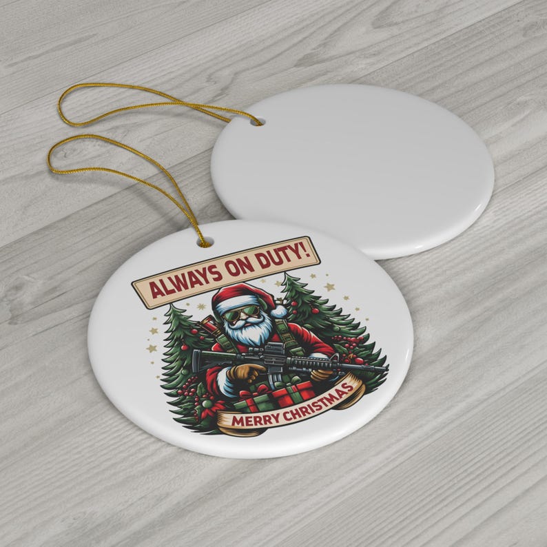 Tactical Santa always on Duty Christmas Time Ceramic Ornament 1 ...