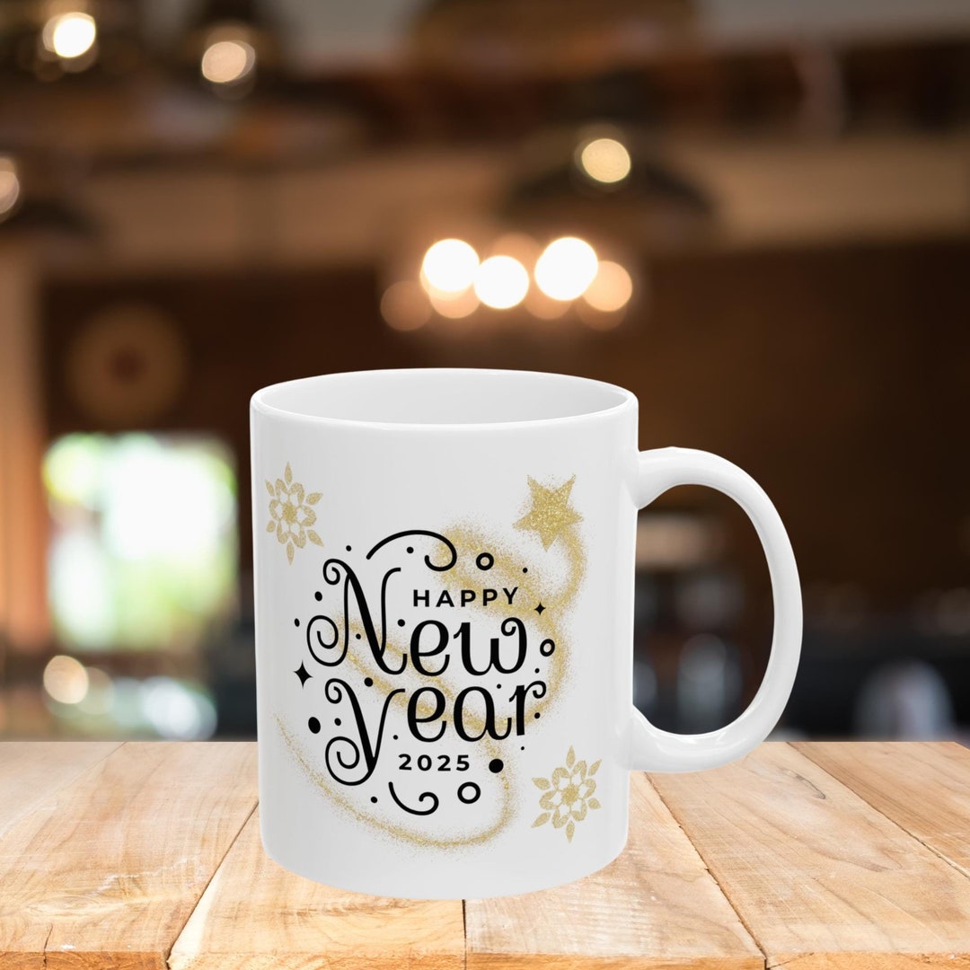 Happy New Year 2025 Mug Design, New Years Mug Png, New Year Sublimation ...