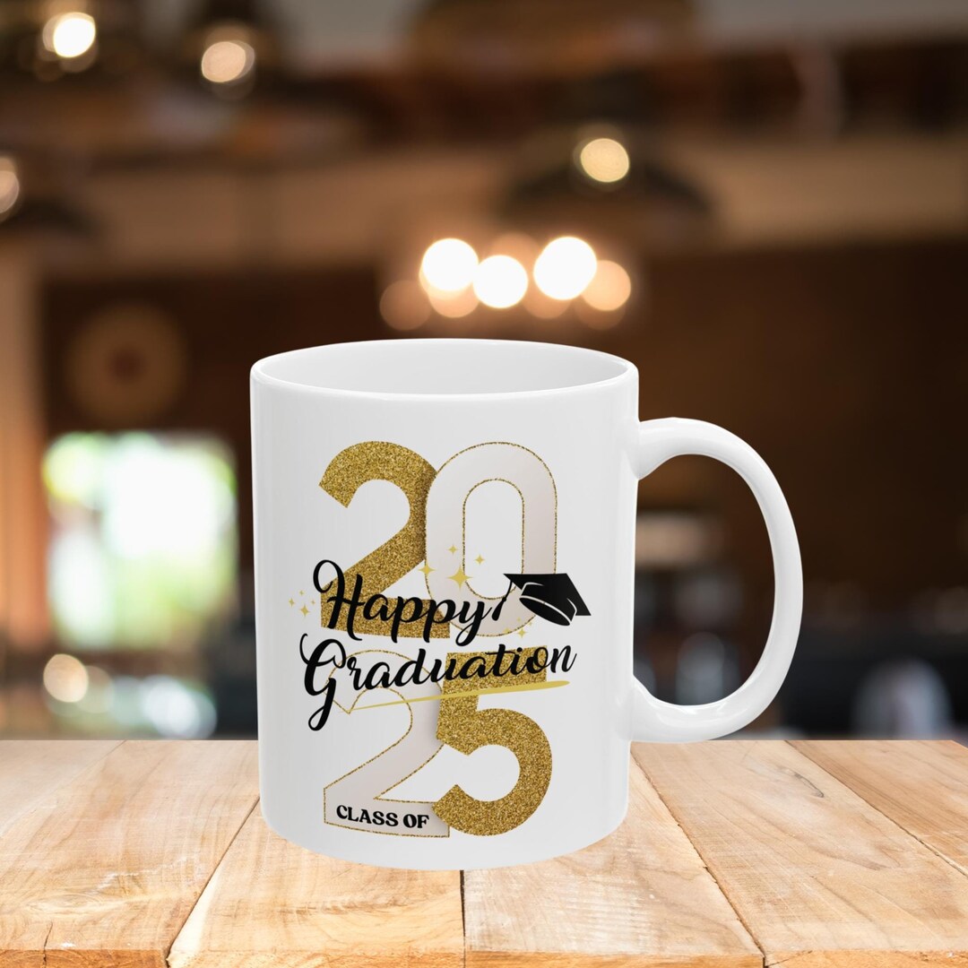 Graduation Mug PNG, Class of 2025 Mug PNG, 2025 Graduate Coffee 11oz ...