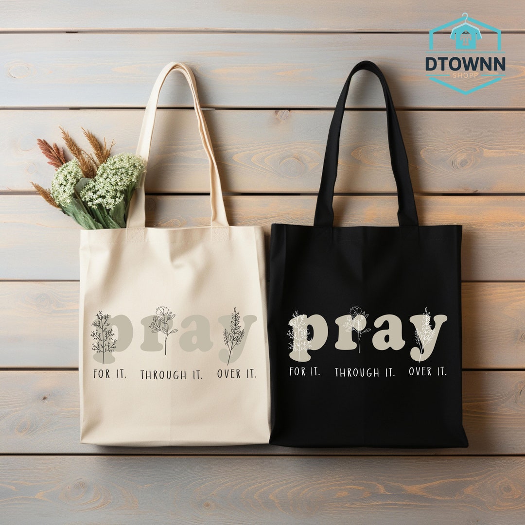 Pray on It Through It Over It Canvas Tote Bag,religious Mom Christmas ...