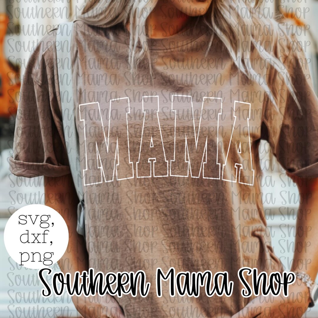 MAMA SVG Mama Svg File, Mama Dxf File, Mama Png File, Mama Digital ...