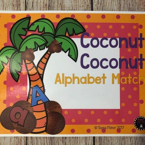 Coconut Coconut Alphabet Match Preschool Kindergarten Homeschool ...