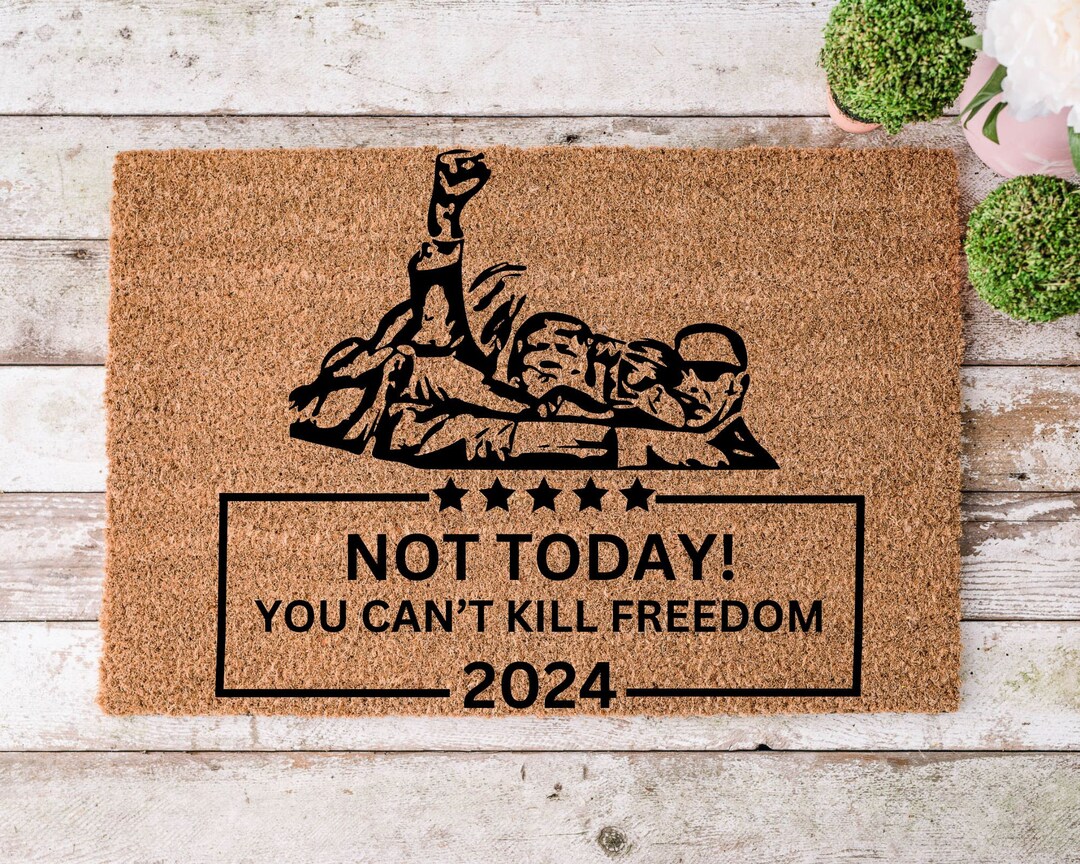 Not Today Donald Trump Door Mat, Fight Trump, I Stand With Trump ...