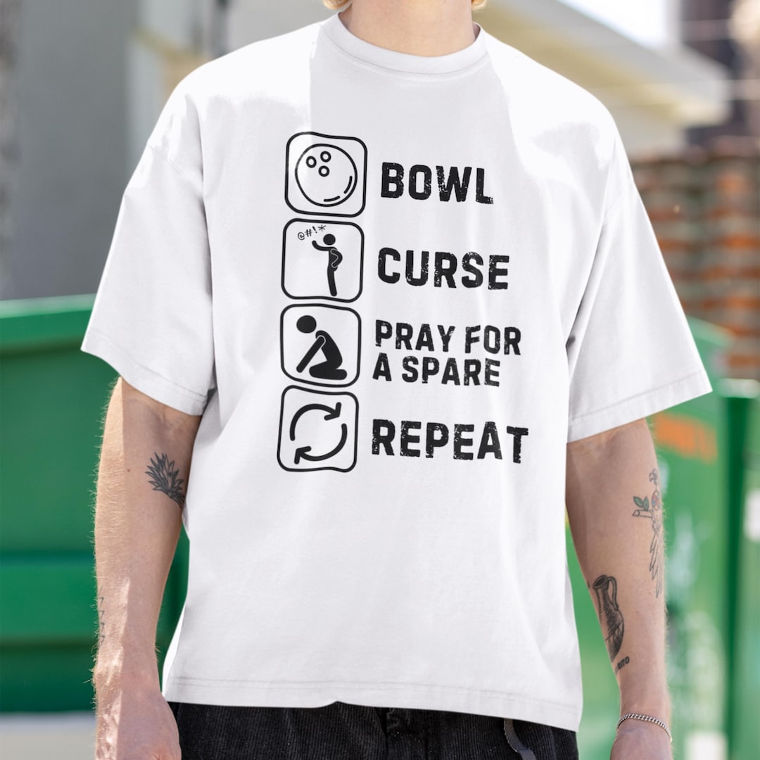 Bowl Curse Pray Shirt, Bowling Shirt, Bowling Tee for Men, Funny ...