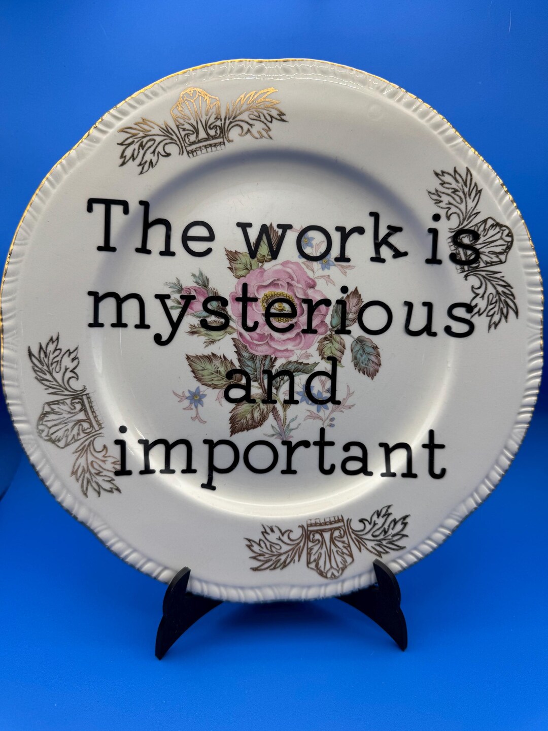 Vintage Floral Plate Severance Quote “the Work is Mysterious and ...