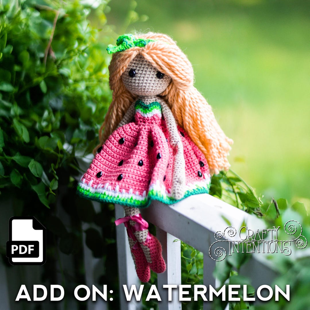 Doll Add-on: Watermelon Doll Crochet Pattern by Crafty Intentions ...
