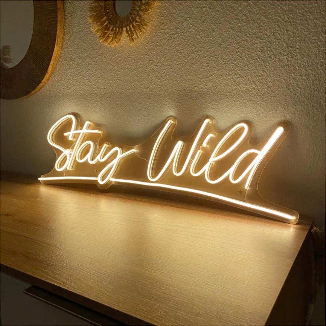 Stay Wild Neon Sign,custom Neon Sign,bedroom Wall Decor,bar Shop Decor ...
