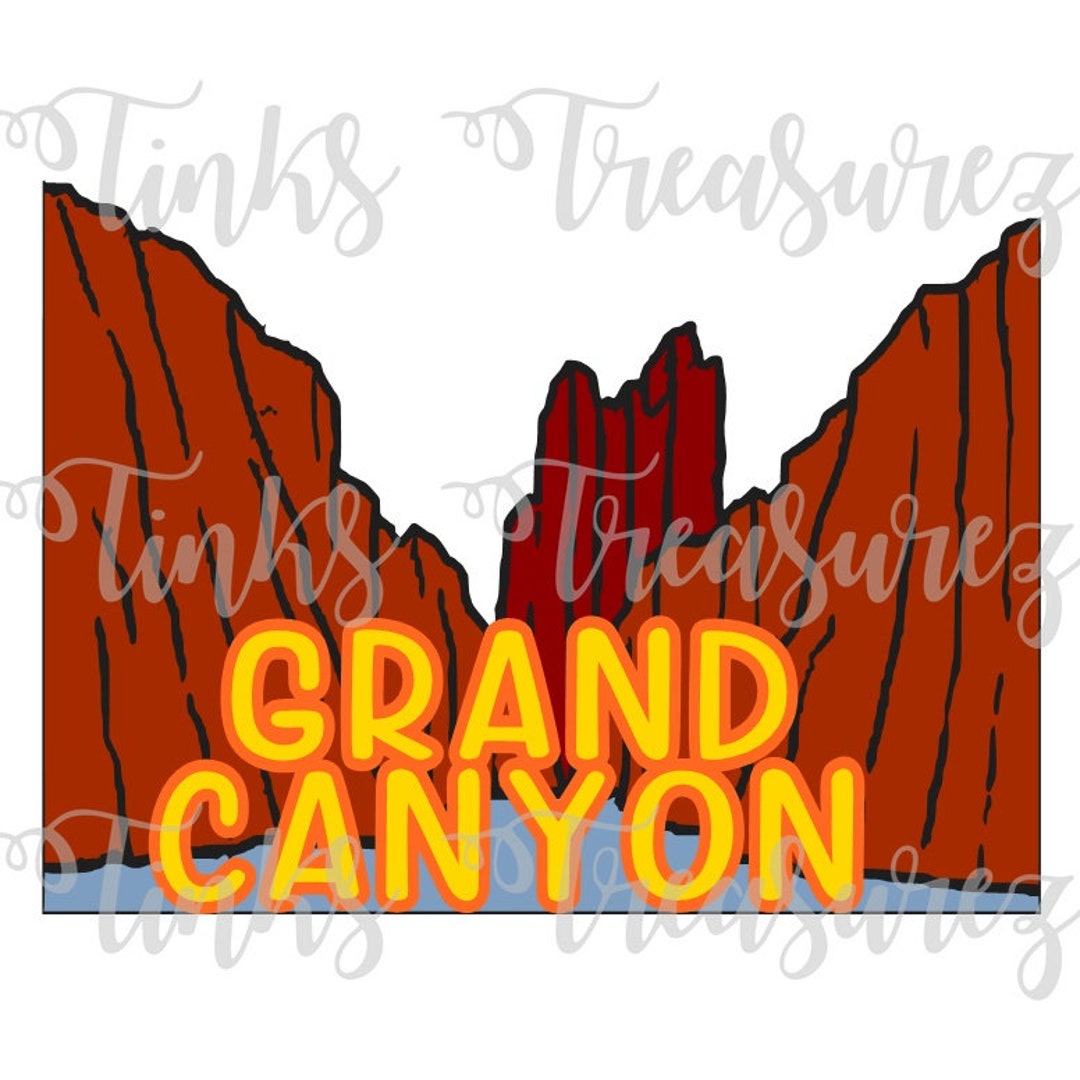 Grand Canyon SVG, PNG, Cut File, Hike Grand Canyon, Arizona, Scrapbook ...