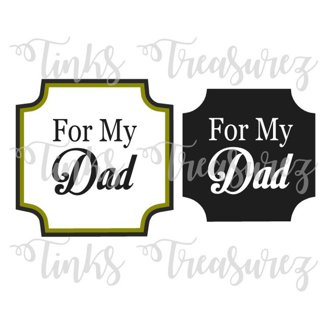 For My Dad SVG, Png, for Card Making, Sentiment, Layered, Fancy Frame ...