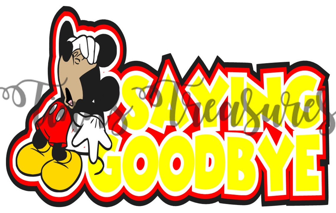 Disney Mickey Mouse SVG JPG DXF Clipart Saying Goodbye Title | Etsy