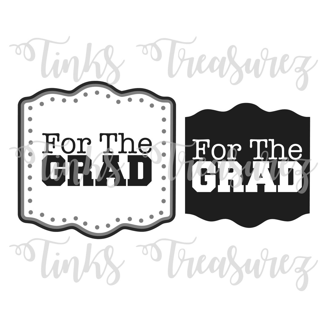 For the Grad SVG, Png, Graduation, for Card Making, Sentiment With ...