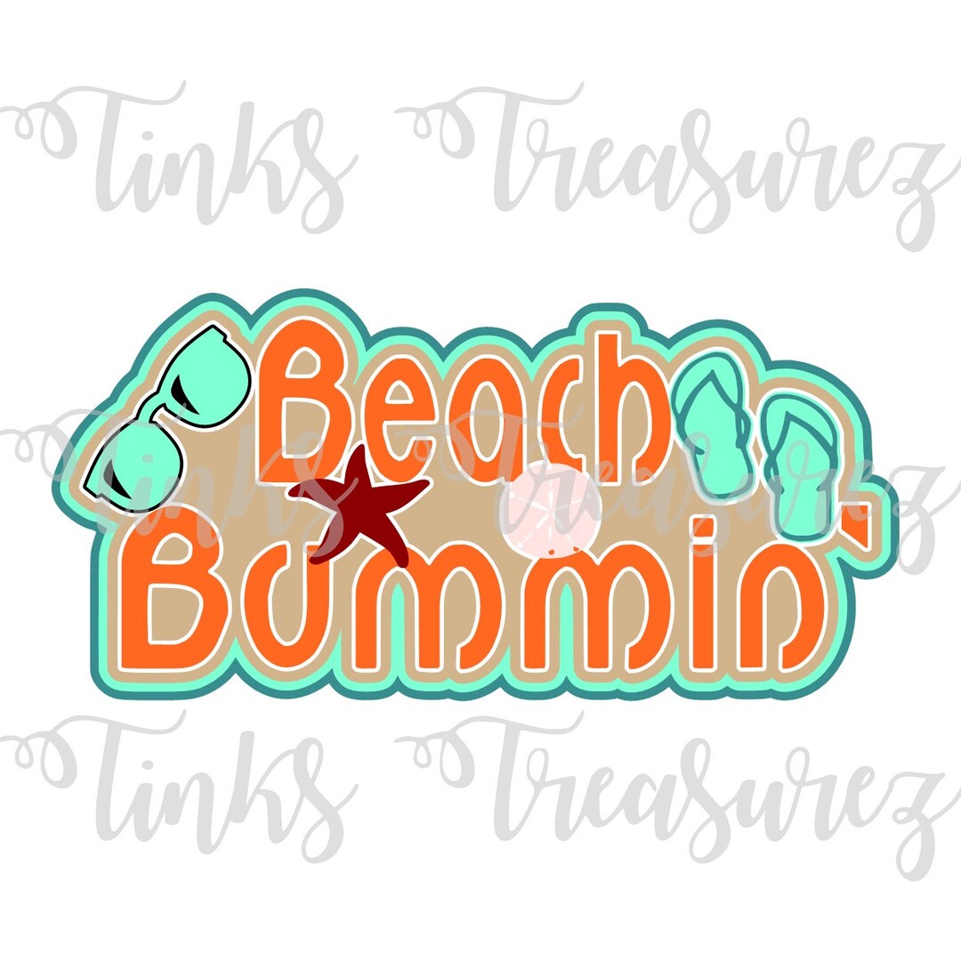 Svg Digital File, Beach Bum Svg, Jpg, Beach Bummin, Island Svg, Sand ...