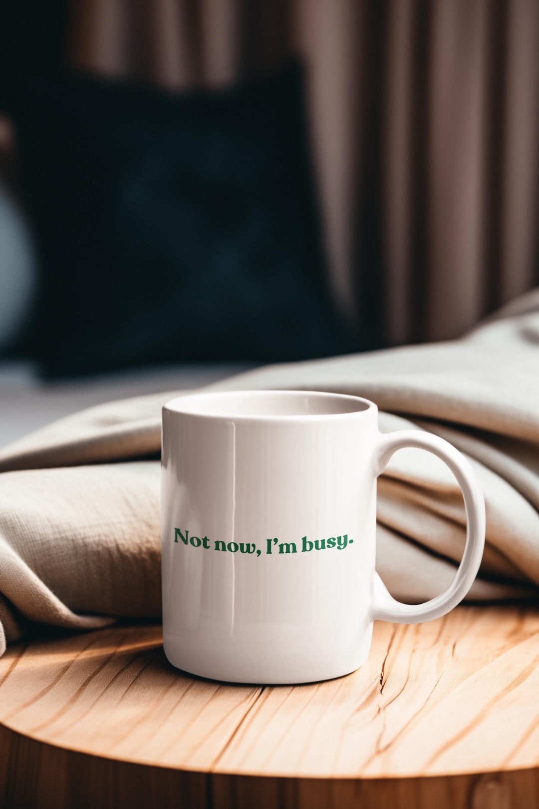 Funny Coffee Mug Not Now, I'm Busy Unique Mug for Coffee Lovers Perfect ...