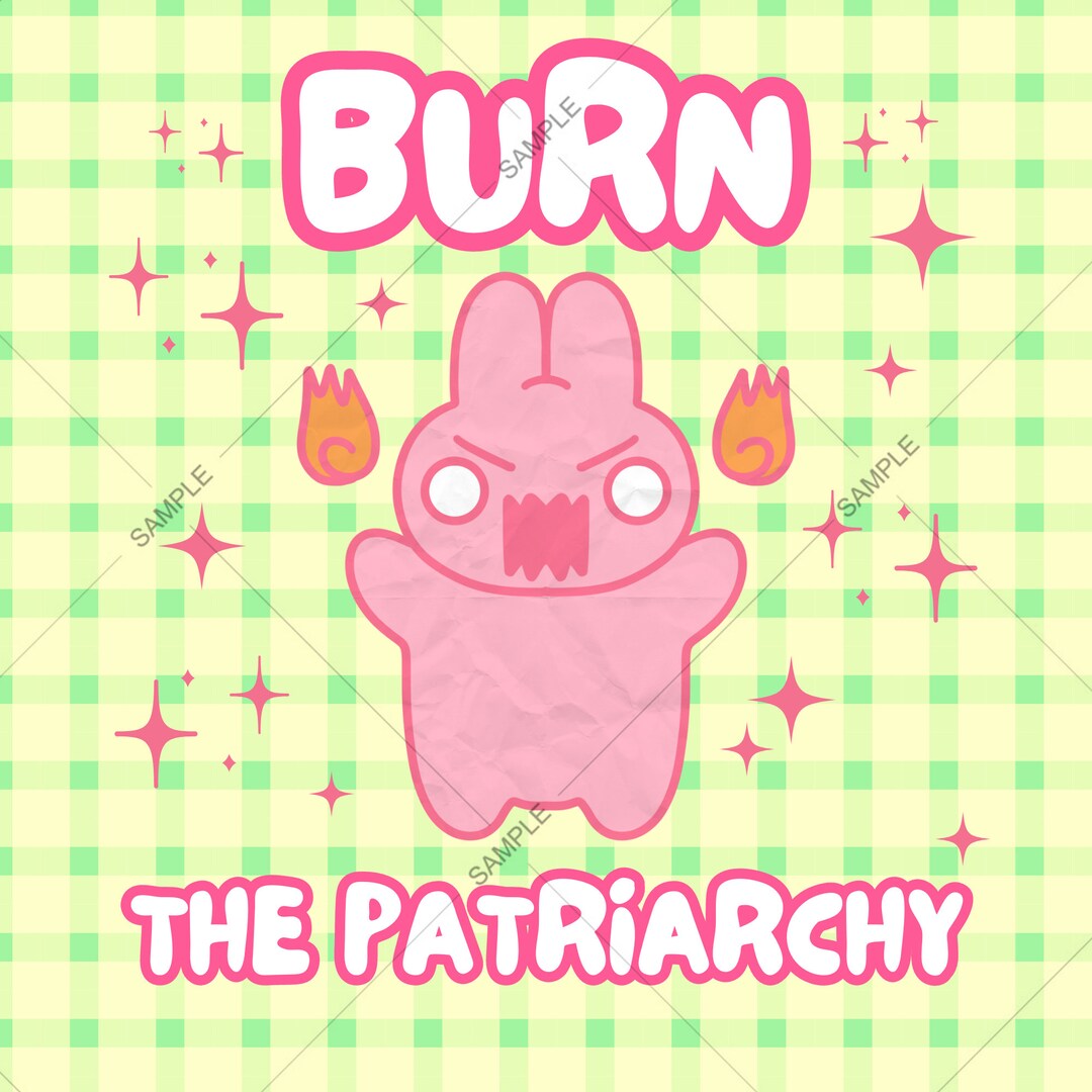 Burn the Patriarchy Angry Bunny Digital Download - Cute Feminist 4B ...