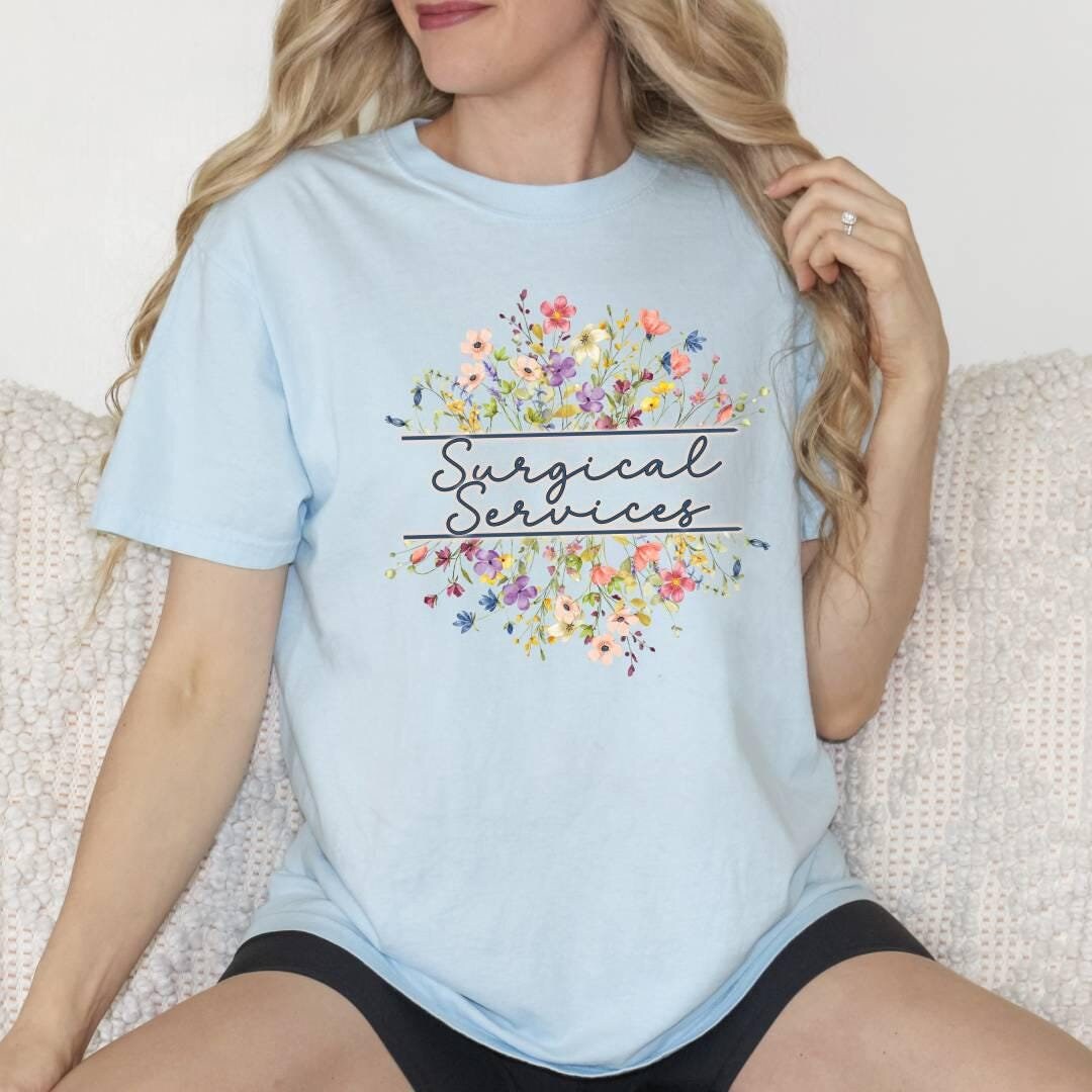 Surgical Services Garment-dyed T-shirt, Periop Nurse, Tech, OR Nurse ...