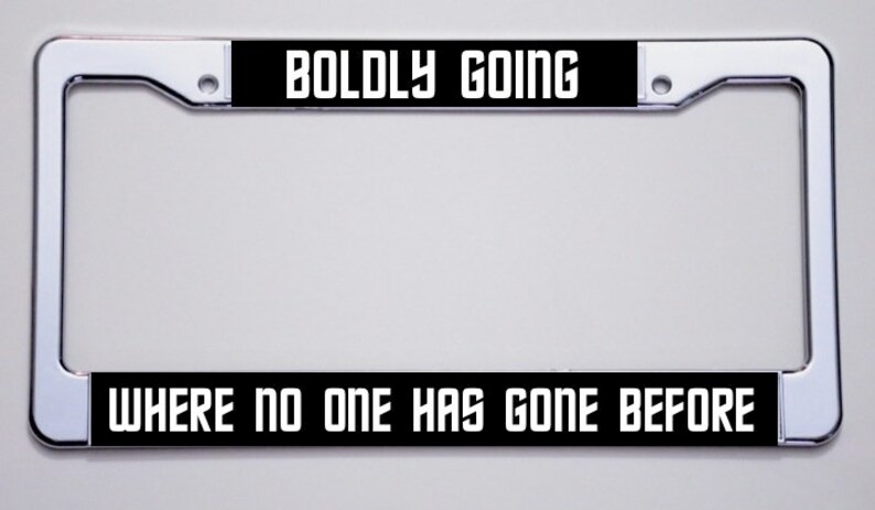 STAR TREK Fans! "boldly Going/where No One Has Gone Before" Chrome ...
