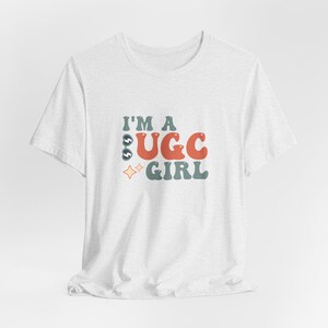 I'm a UGC Girl T-shirt, T-shrit for Content Creators, T-shirt for ...
