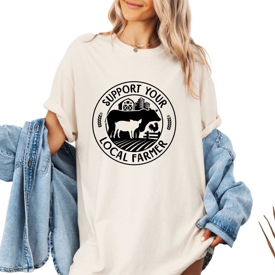 Comfort Colors® Farmer Gifts, Farm Animals Shirt, Support Your Local ...
