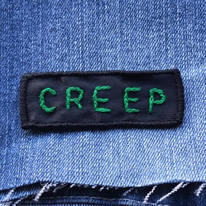 CREEP Patch! Handmade Embroidered Patch. Sew on Patch, Stitch on Patch ...