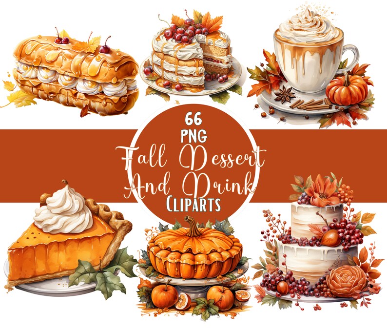 Watercolor Fall Dessert and Drinks Clipart Cozy Autumn Sweet Treats ...