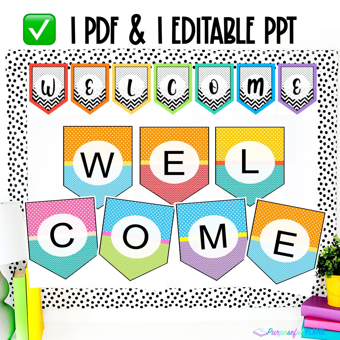 Editable Polka Dot Chevron Welcome Banner - Printable Bunting Letters ...