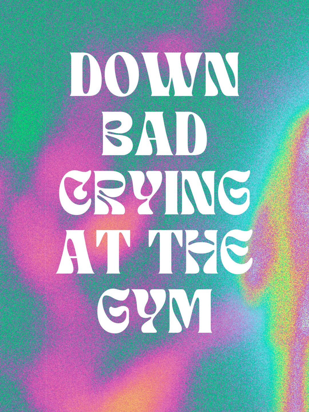Down Bad Crying at the Gym - Etsy