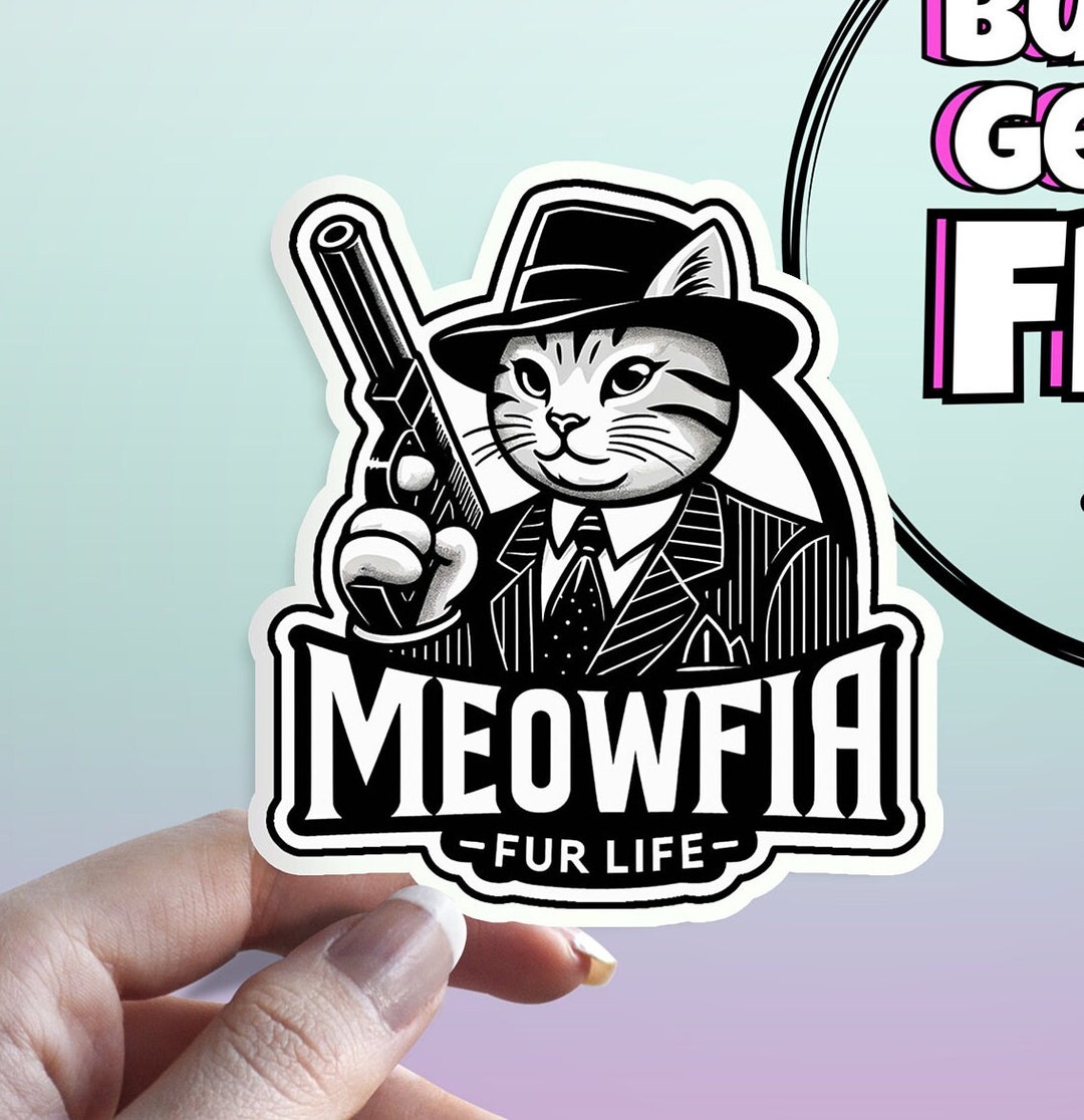 Meowfia Sticker: Gangster Cat, Funny Mafia Fur Life Waterproof Sticker ...